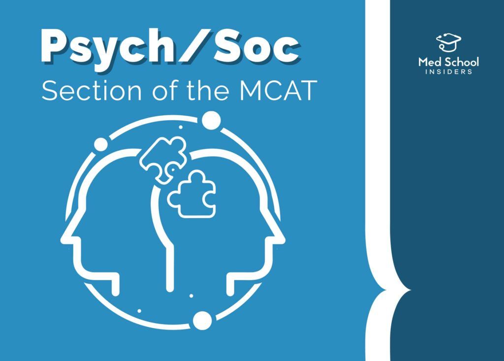 How to Ace the Psych/Soc Section of the MCAT | Med School Insiders