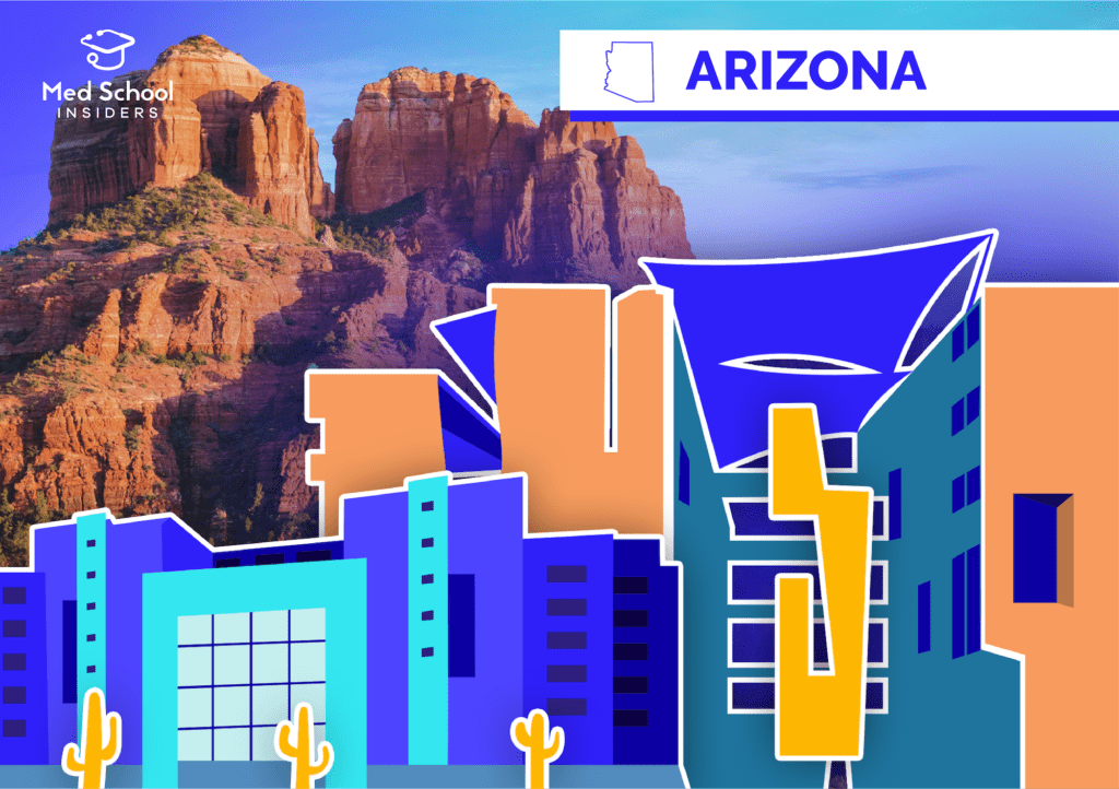 Arizona Medical Schools—2026-2027 Guide to Acceptance | Med School Insiders