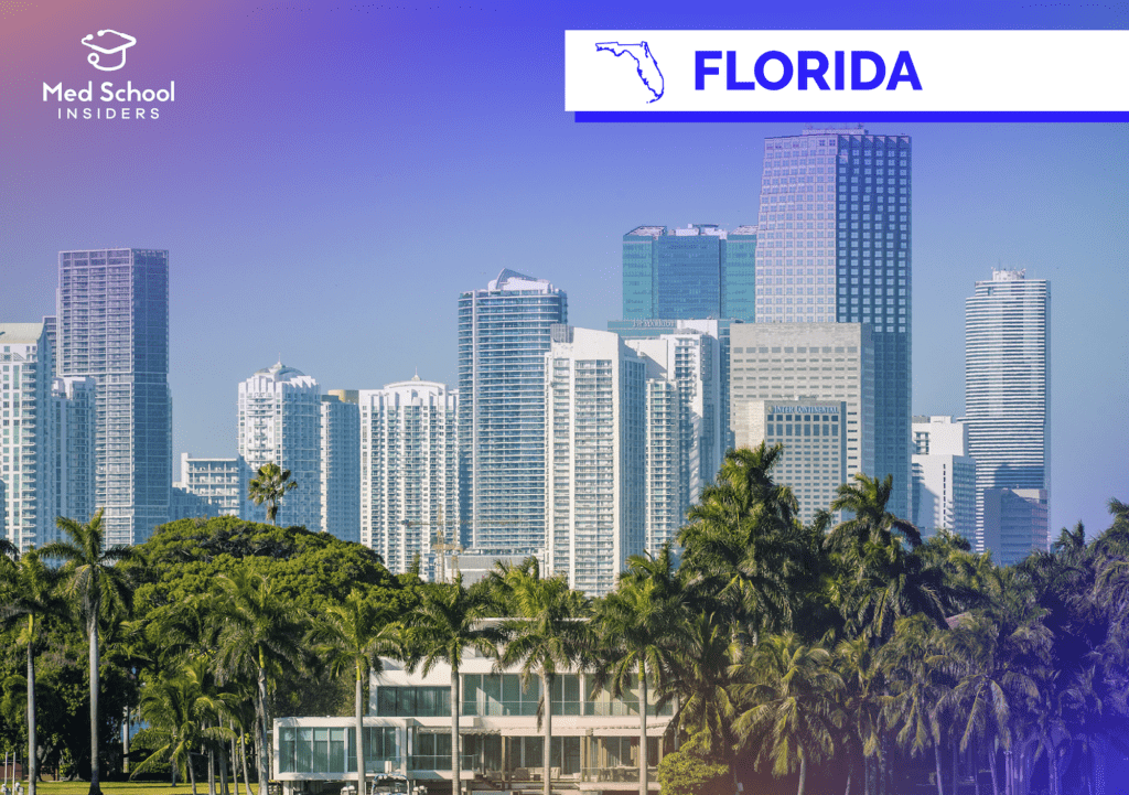 Florida Medical Schools—2026-2027 Guide to Acceptance | Med School Insiders