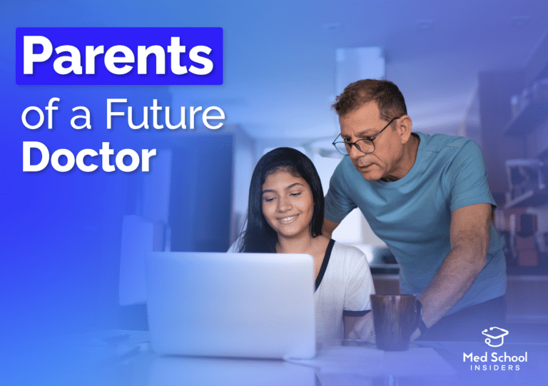 Parent of a Future Doctor: Everything You Need to Know | Med School ...